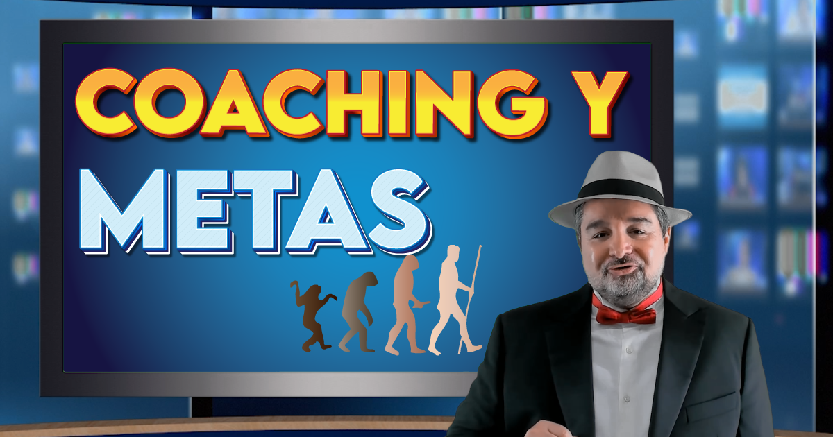 Conocimientos básicos de coaching y metas - Ventas con inteligencia